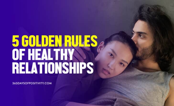 5 Golden Rules of Healthy Relationships - Daily Inspiration For A ...