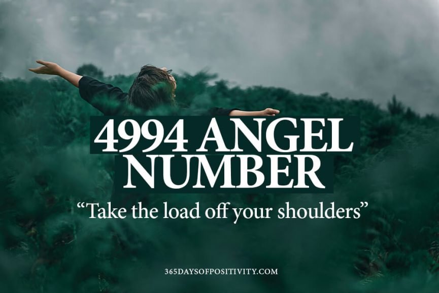 Angel Number 4994 Meaning: Take The Load Off Your Shoulders
