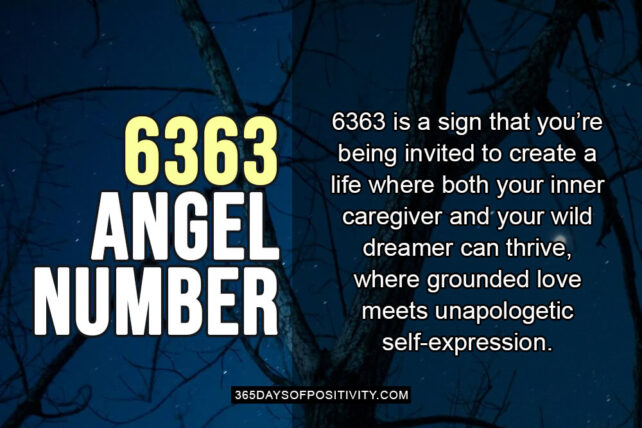Angel Number 6363 Spiritual Meaning (Twin Flame, Money, Love) - Daily ...